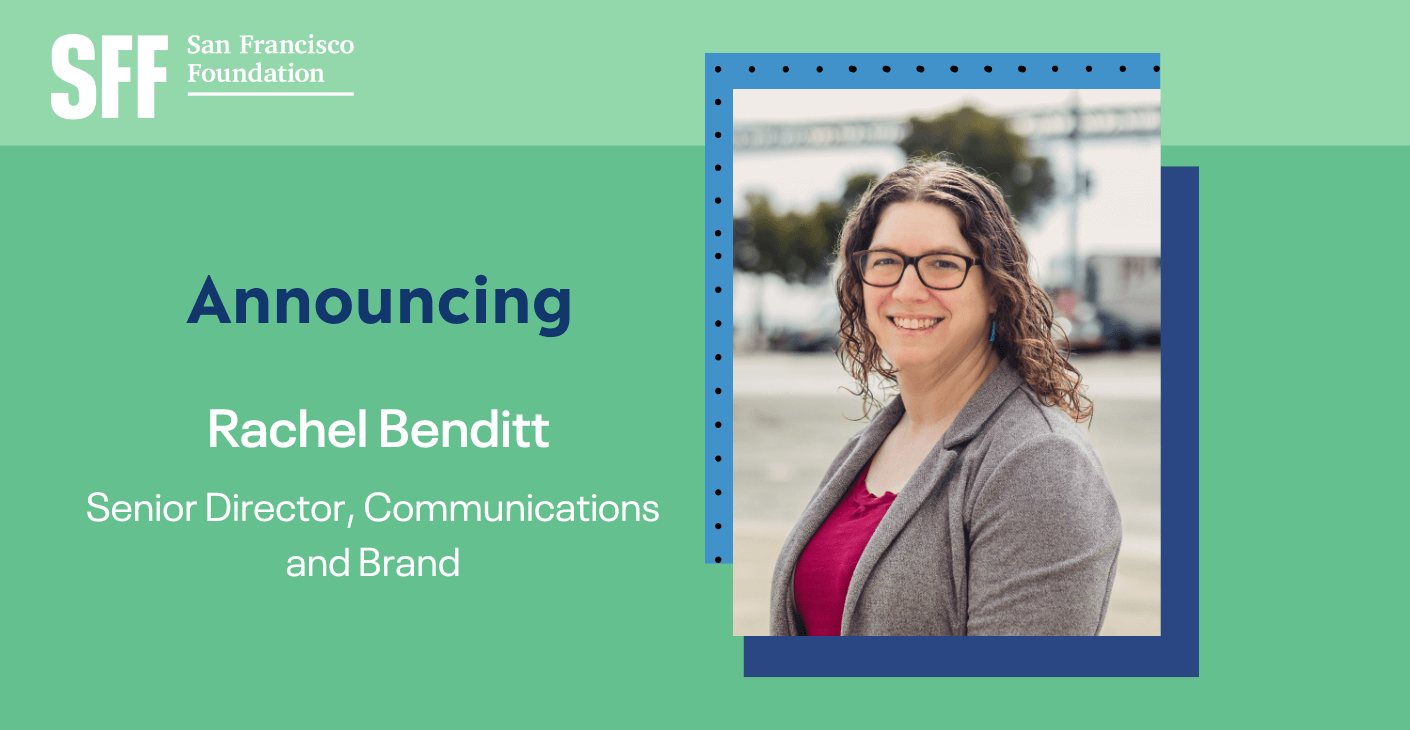 San Francisco Foundation Promotes Rachel Benditt to Senior Director of ...